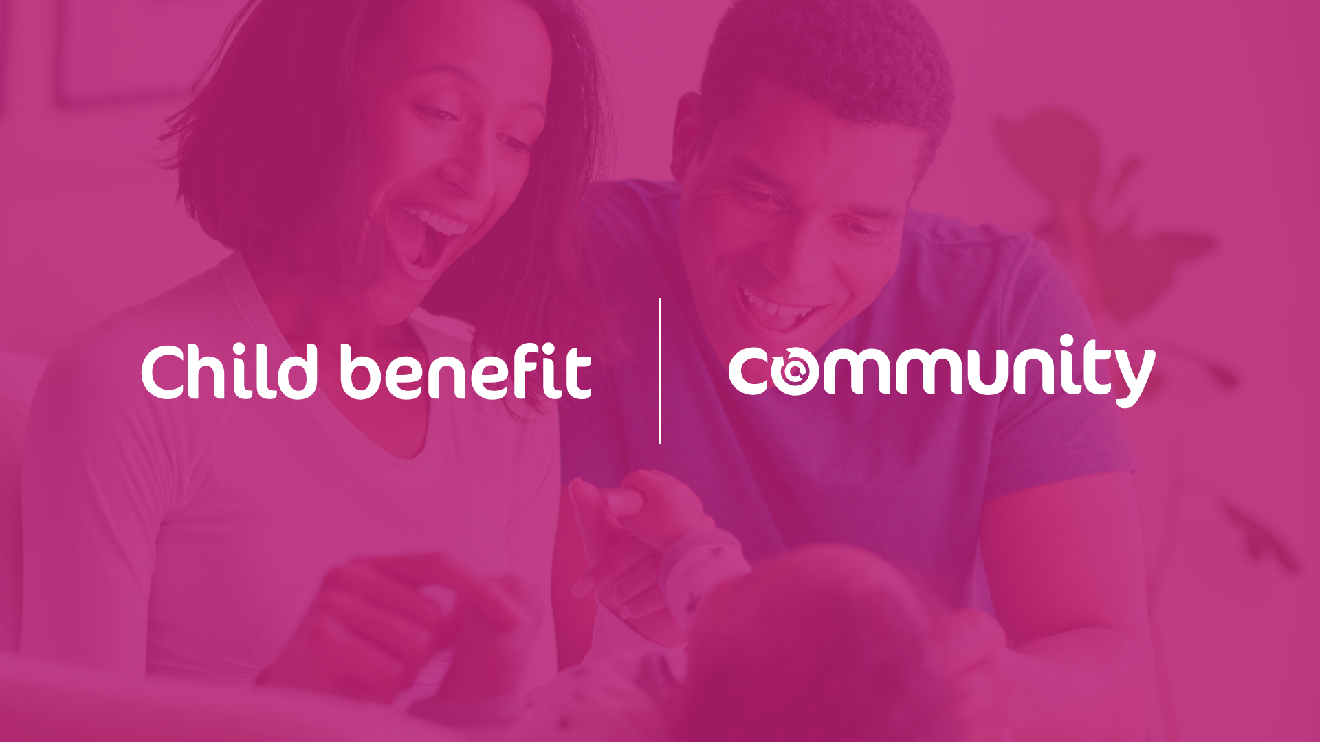 Child Benefit Community Trade Union Child Benefit Community Trade Union